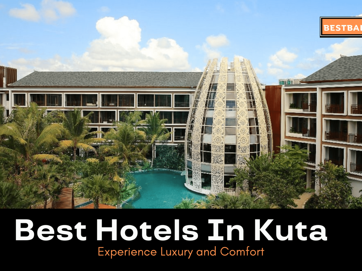 Discover The Best Hotels In Kuta, Bali Dmc B2b